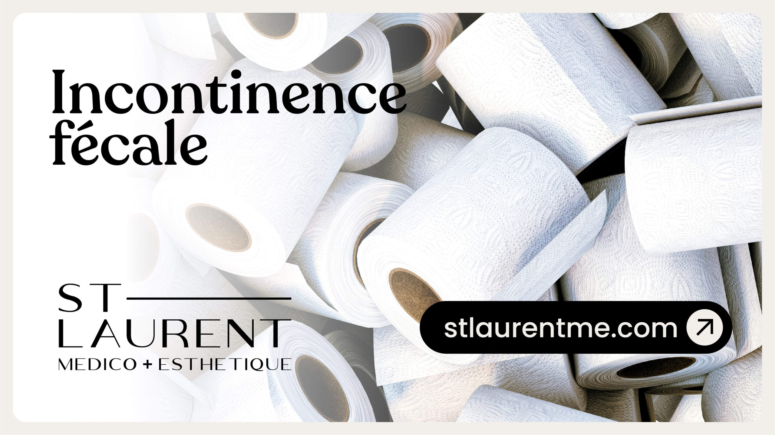 Incontinence fécale | St-Laurent Médico-Esthétique | Sherbrooke