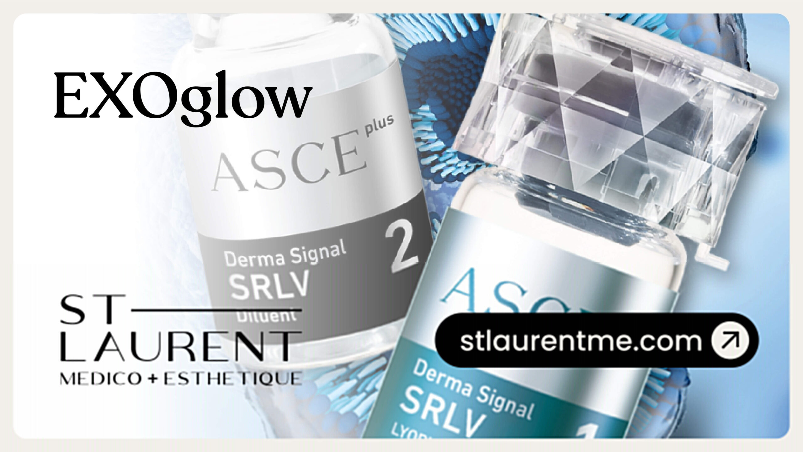 EXOglow Exosomes XCITE TECH | St-Laurent Médico-Esthétique